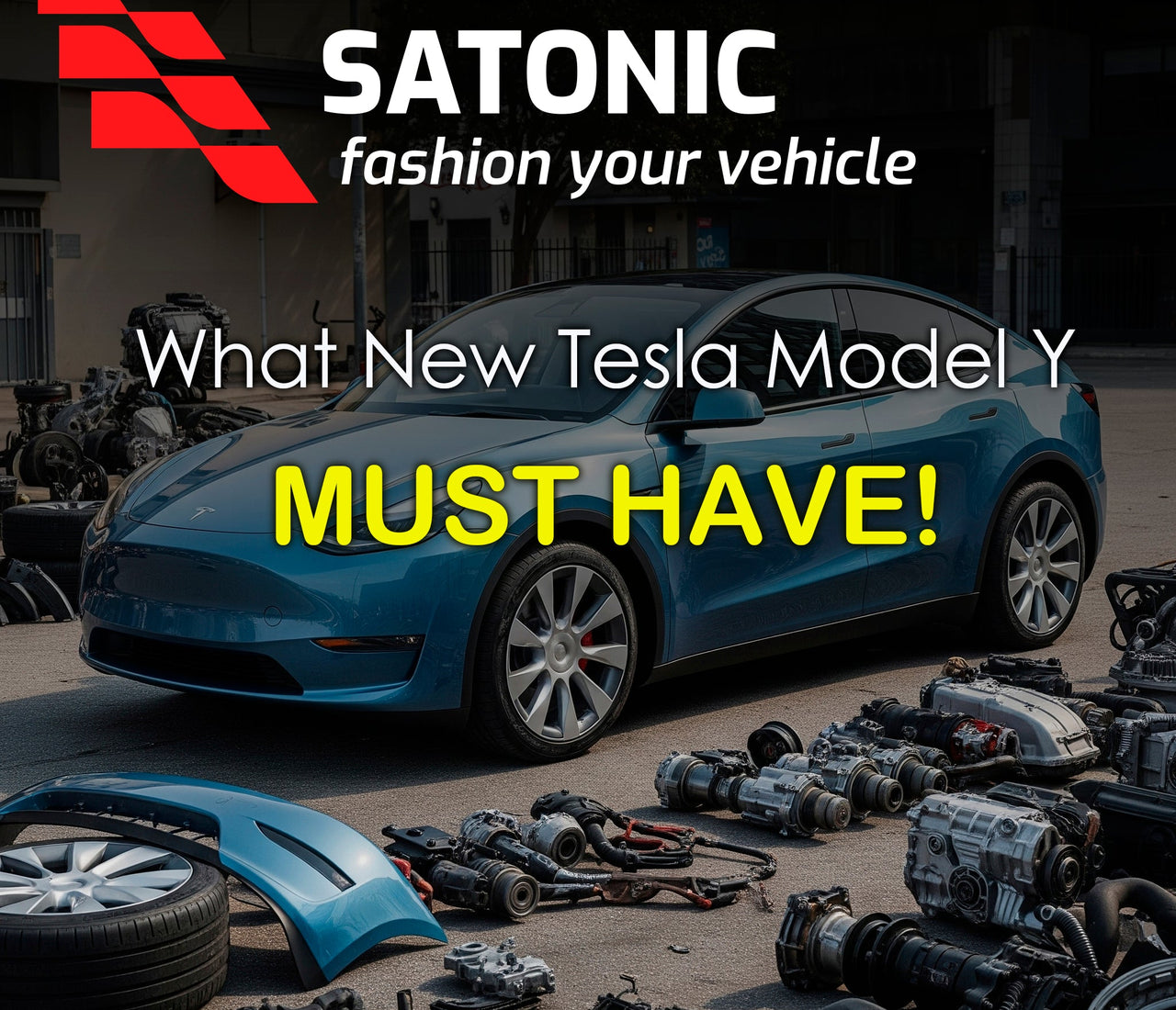 🚘 What Tesla’s New Model Y Juniper Must Have in 2025 🚘 – SATONIC